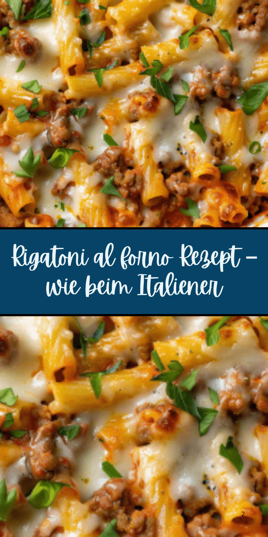 Rigatoni al Forno Rezept – wie beim Italiener | Oma Kochen