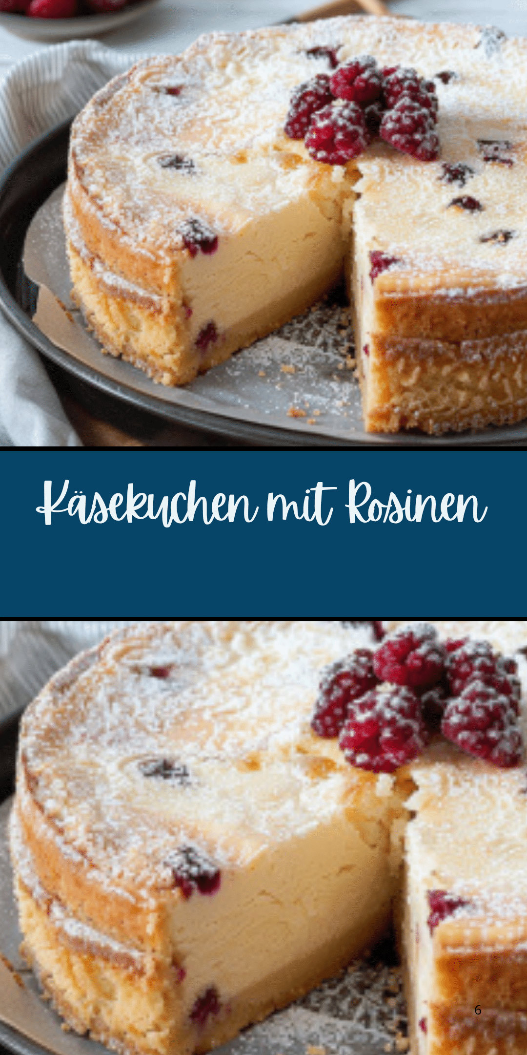 Käsekuchen mit Rosinen – Ein Klassiker aus Omas Küche | Oma Kochen